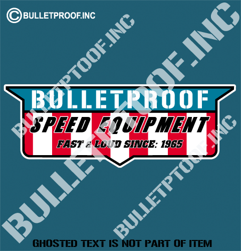 BULLETPROOF SPEED DECAL STICKER - Auto Tattoo Grafix
