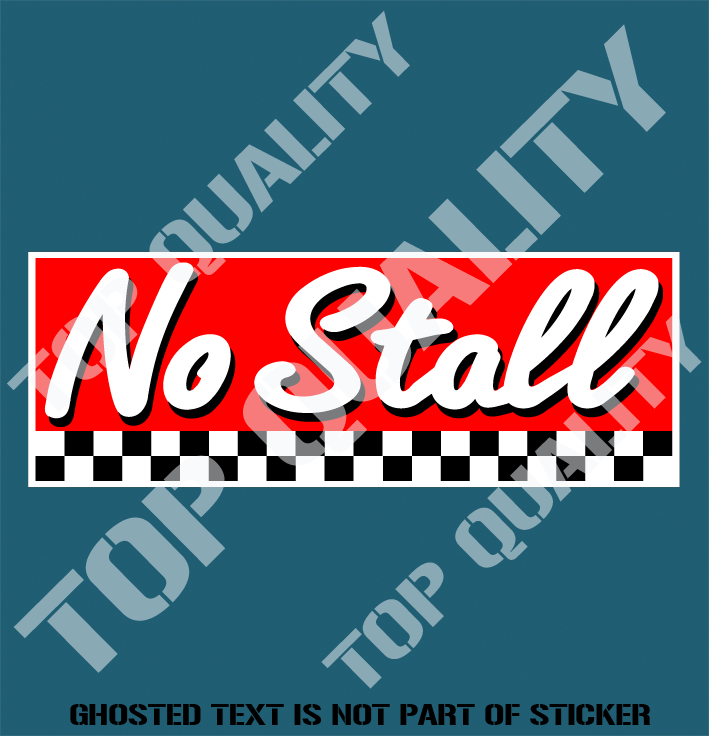 CARS NO STALL DECAL STICKER - Auto Tattoo Grafix