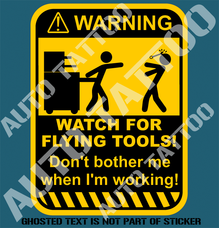 FLYING TOOLS WARNING STICKER - Auto Tattoo Grafix