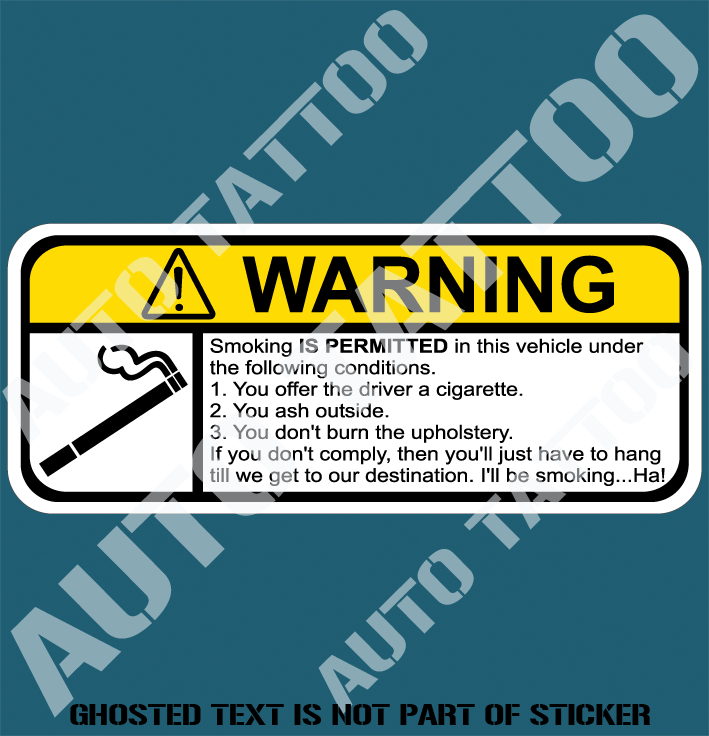 SMOKING OK WARNING STICKER - Auto Tattoo Grafix