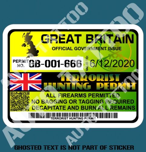 TERRORIST HUNTING PERMIT UK STICKER - Auto Tattoo Grafix